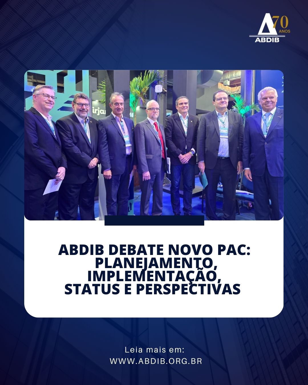 ABDIB debate novo Pac: planejamento, implementação, status e ...